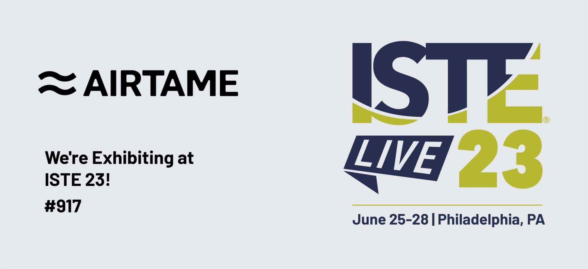 Airtame at ISTE 2023: Digital Collaboration for Schools