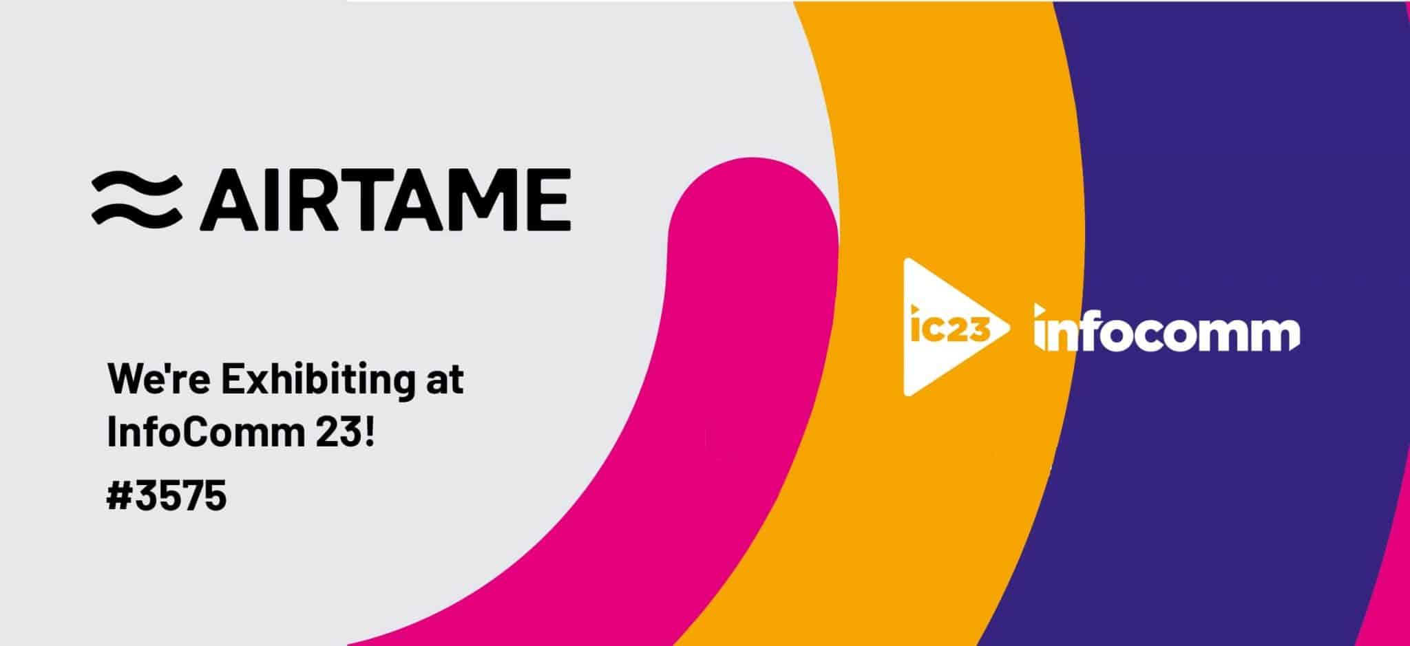 Airtame to unveil the future of hybrid conferencing at Infocomm 2023